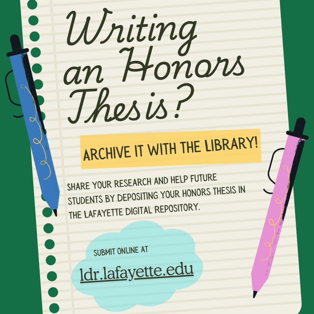 Archive your Honors Thesis with the Library! · Libraries · Lafayette ...
